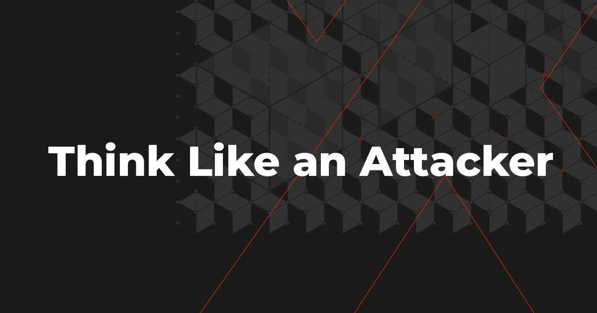 Think Like an Attacker: How to Add Security Into API and App ... Think Like an Attacker: How to Add Security Into API and App ...